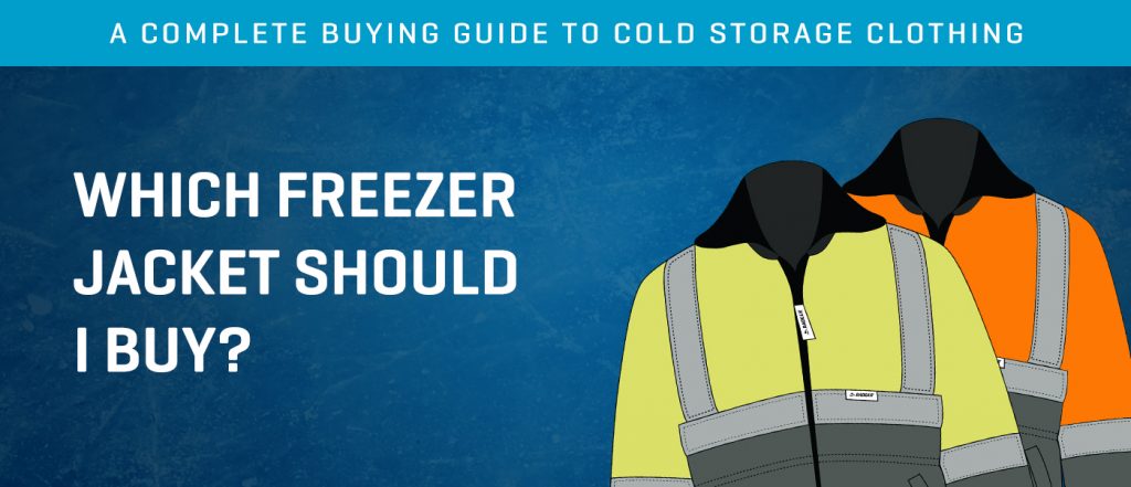 Which Freezer Jacket Should I Buy | Badger Australia